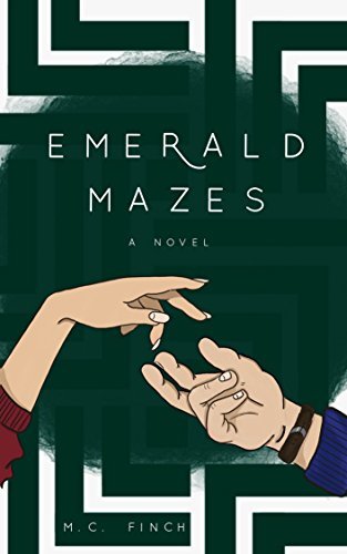 Emerald Mazes by M.C. Finch | Goodreads