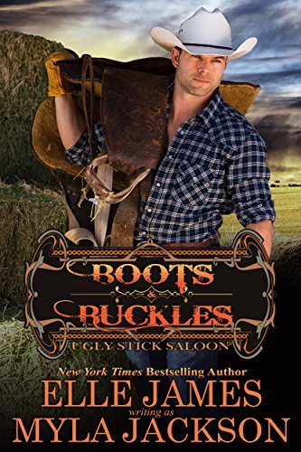 Boots & Buckles (Ugly Stick Saloon Book 6) by Myla Jackson | Goodreads