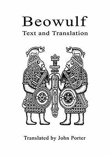 Beowulf. Text and Translation by John Porter, Editor | Goodreads