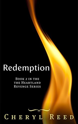 Redemption: Book 2 in the Heartland Revenge Series by Cheryl Reed ...
