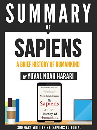 Summary Of "Sapiens: A Brief History Of Humankind - By Yuval Noah ...