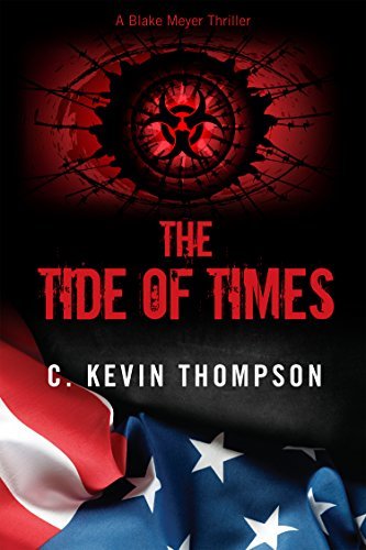 The Tide of Times (Blake Meyer Thriller #3) by C. Kevin Thompson ...