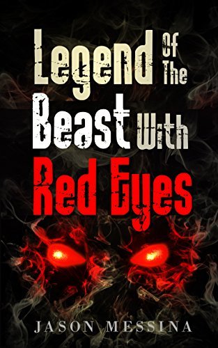 Legend Of The Beast With Red Eyes: An OctoberWorld Story by Jason ...