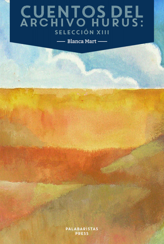 Cuentos del Archivo Hurus by Blanca Mart | Goodreads