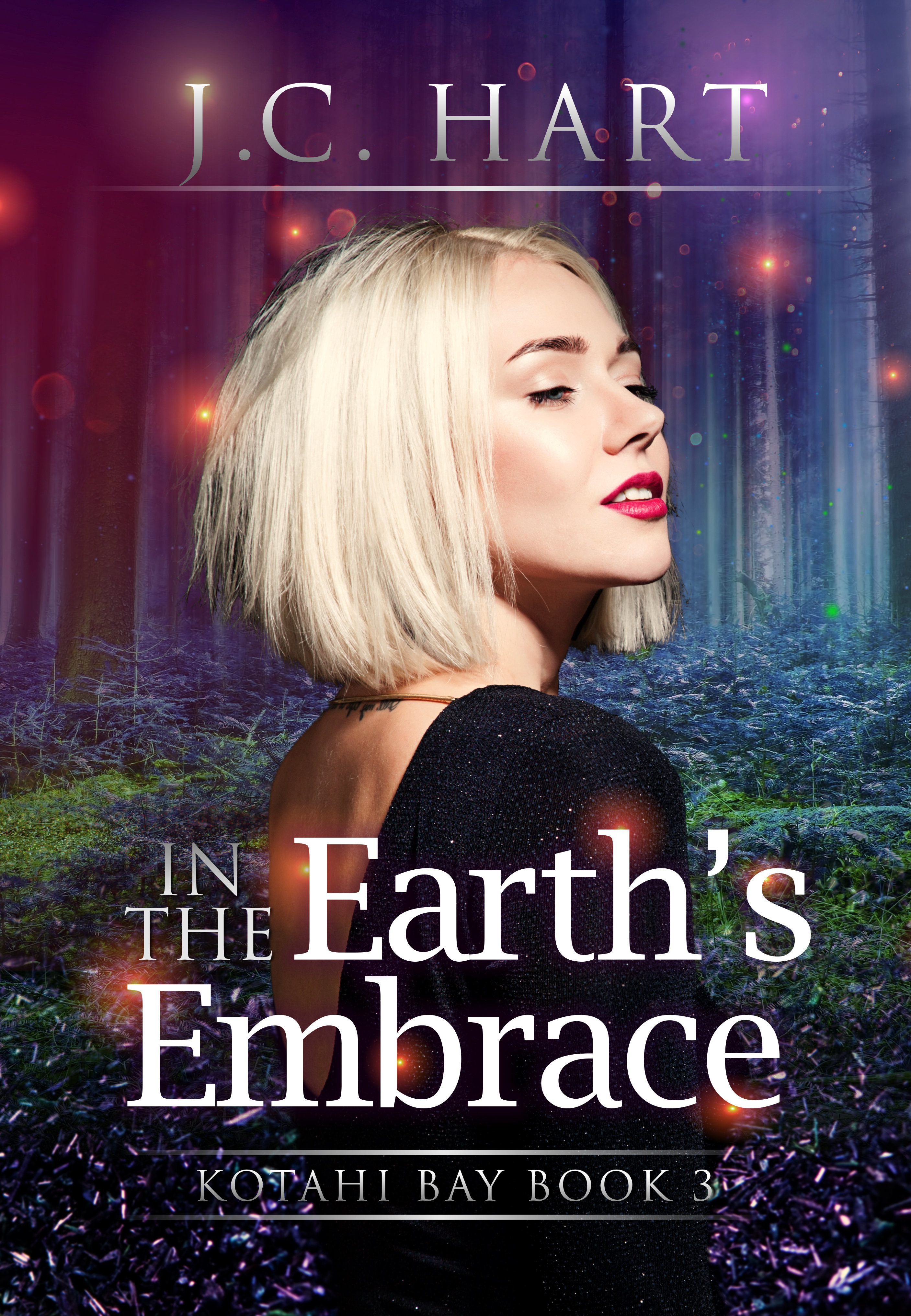 In the Earth's Embrace (Kotahi Bay #3) by J.C. Hart | Goodreads