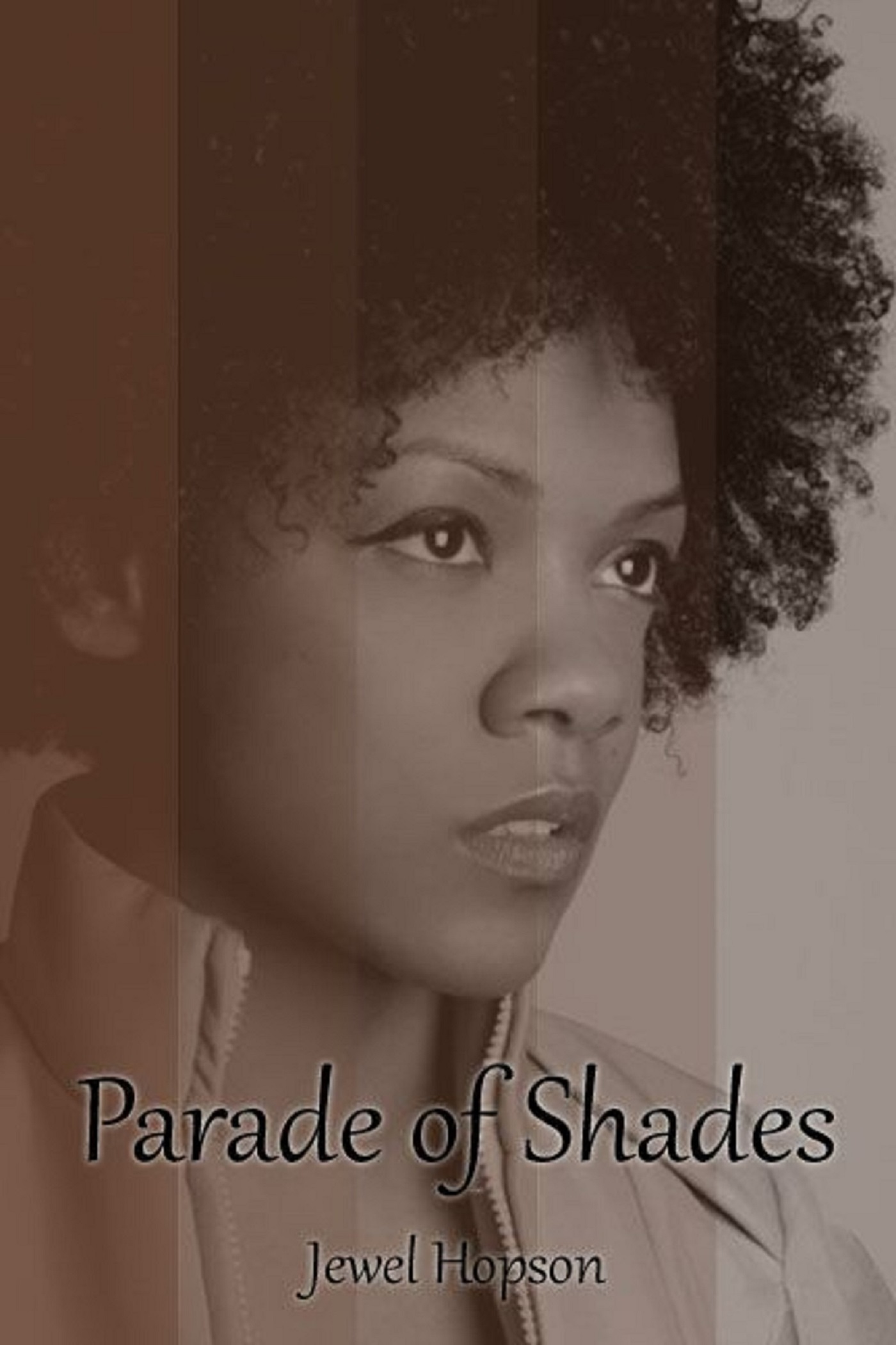 Parade of Shades by Jewel Hopson | Goodreads