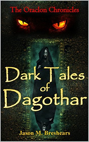 Dark Tales of Dagothar by Jason Breshears | Goodreads