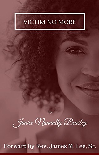 Victim No More by Janice Nunnally Beasley | Goodreads