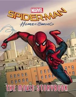 Spider-Man Homecoming Movie Storybook by Scholastic Inc. | Goodreads