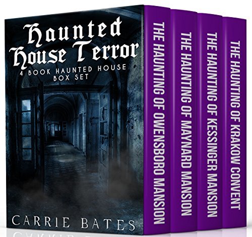Haunted House Terror: 4 Book Haunted House Box Set by Carrie Bates ...