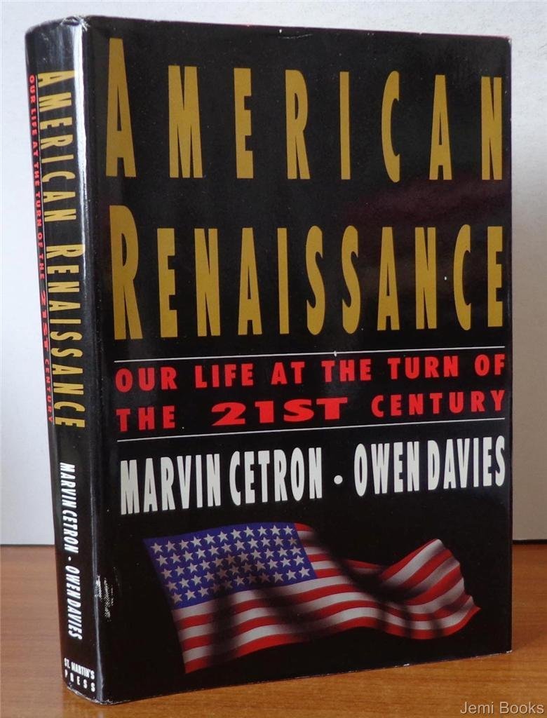 American Renaissance: Our Life at the Turn of the 21st Century by ...