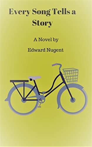 Every Song tells a Story by Edward Nugent | Goodreads