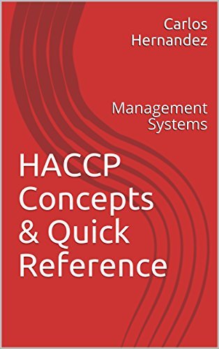 HACCP Concepts & Quick Reference: Management Systems by Carlos ...