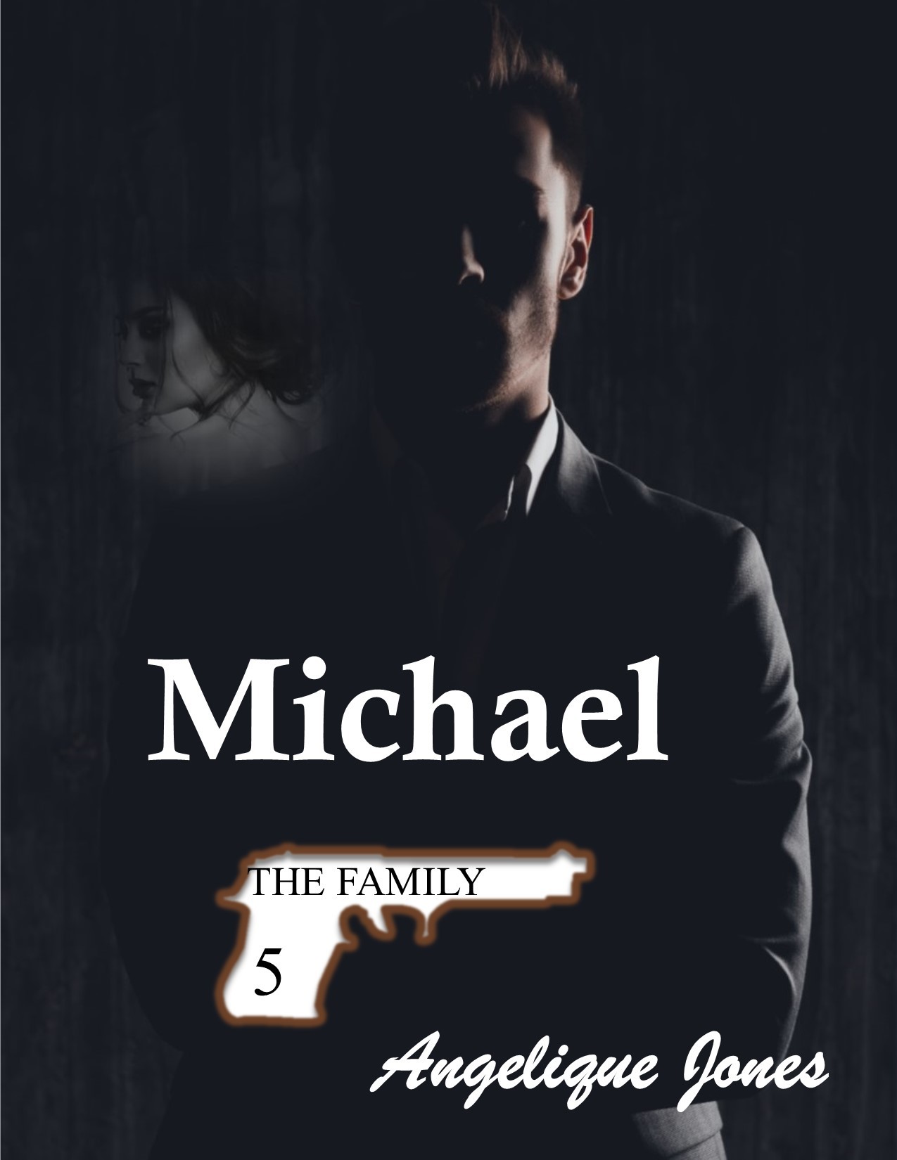 Michael (The Family #5) by Angelique Jones | Goodreads