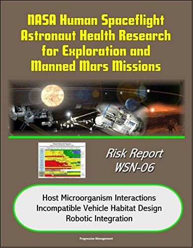 NASA Human Spaceflight Astronaut Health Research for Exploration and ...