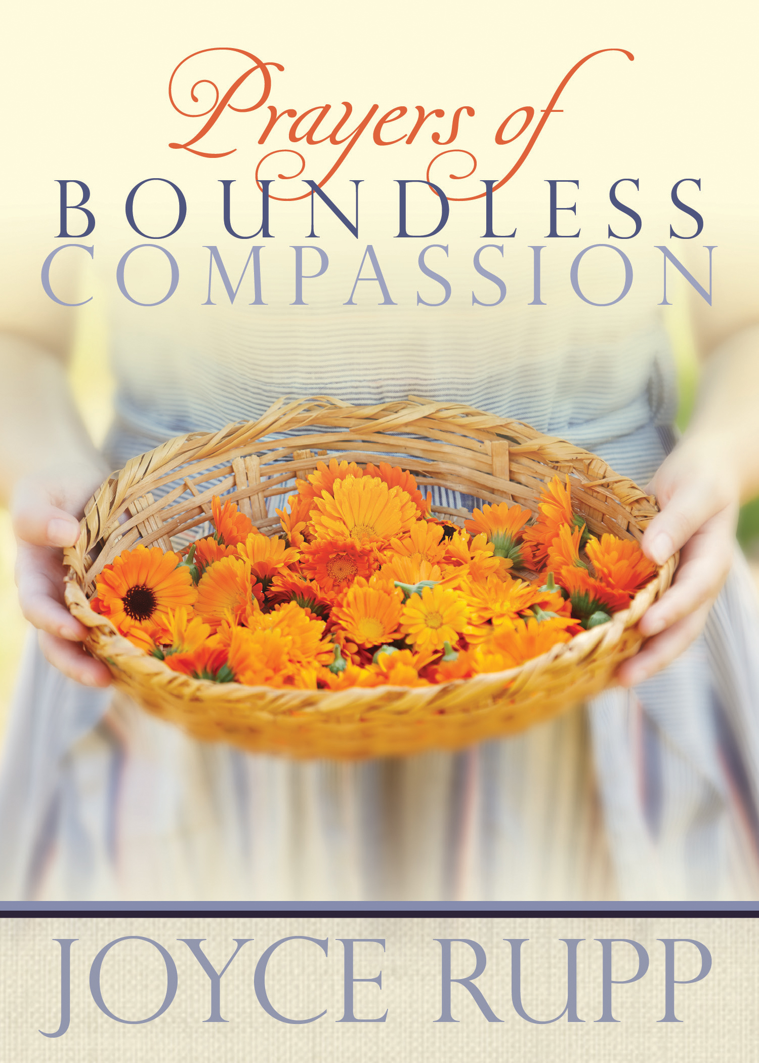 Prayers of Boundless Compassion by Joyce Rupp | Goodreads