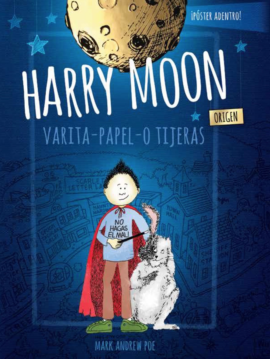 Wand Paper Scissors: The Amazing Adventures Of Harry Moon by Mark ...