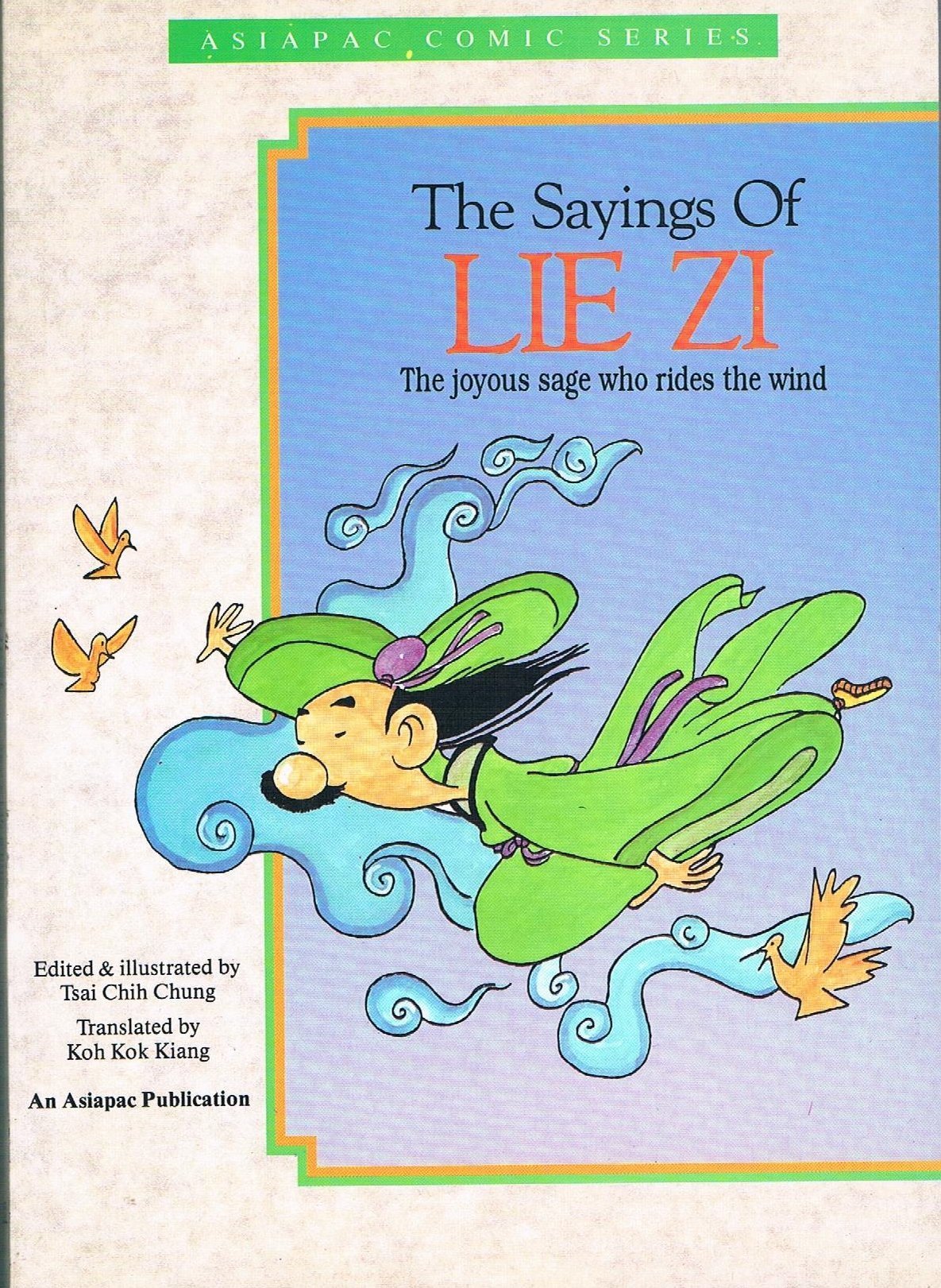 Sayings Of Lie Zi: The Joyous Sage Who Rides the Wind by Liezi | Goodreads