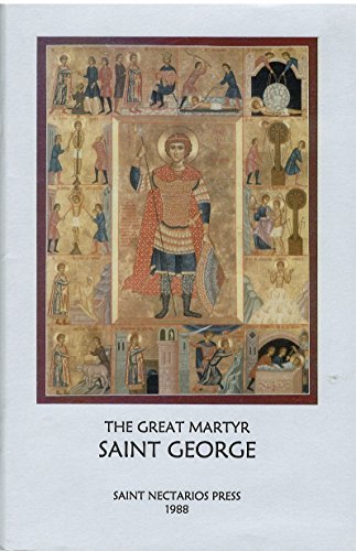 The Passion and Miracles of the Great Martyr and Victorious ...