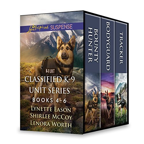 Classified K-9 Unit Series Books 4-6: Bounty Hunter / Bodyguard ...