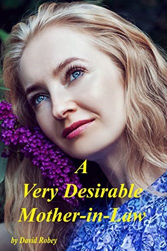 A Very Desirable Mother-in-Law by David Robey | Goodreads