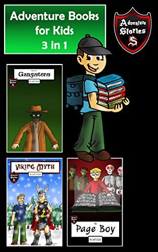 Adventure Books for Kids: The 3 in 1 Kids’ Adventures for Kids by Jeff ...