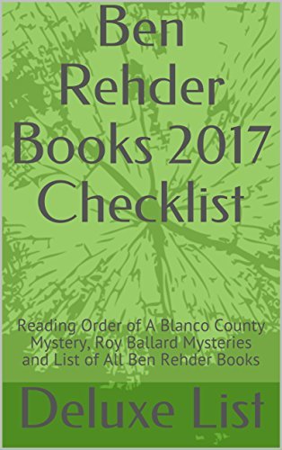 Ben Rehder Books 2017 Checklist: Reading Order of A Blanco County ...