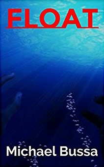 FLOAT by Michael Bussa | Goodreads