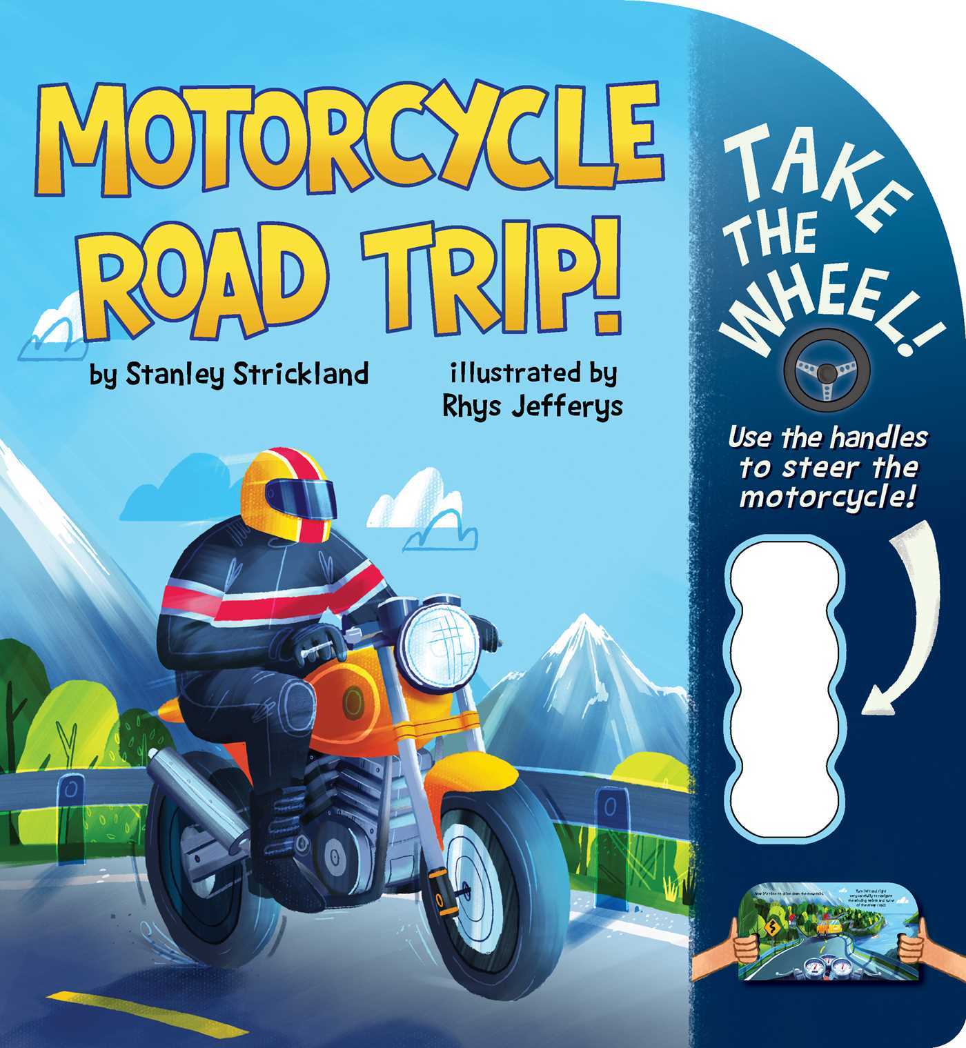 Motorcycle Road Trip! (Take the Wheel!) by Stanley Strickland | Goodreads