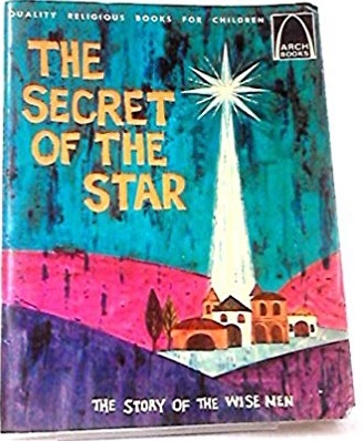 The Secret of the Star: The Story of the Wise Men by Dave Hill | Goodreads