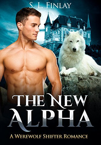 The New Alpha (Immortal Battle #2) by S.L. Finlay | Goodreads