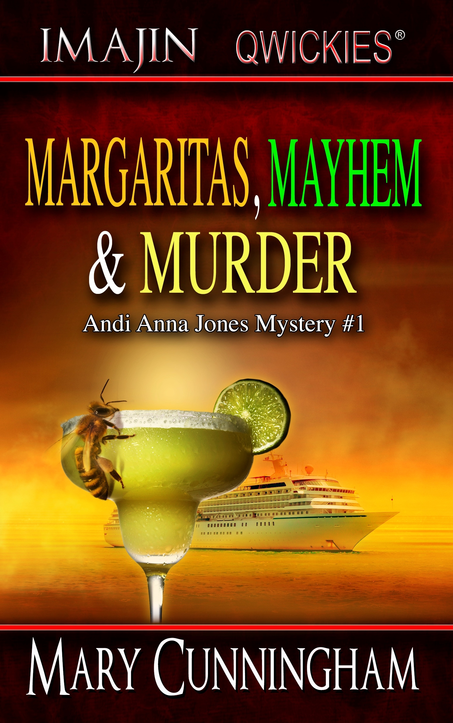 Margaritas, Mayhem & Murder by Mary Cunningham | Goodreads