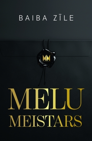 Melu meistars by Baiba Zīle | Goodreads