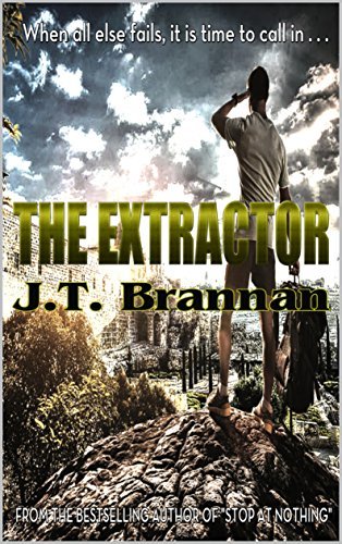 The Extractor (The Extractor #1) by J.T. Brannan | Goodreads