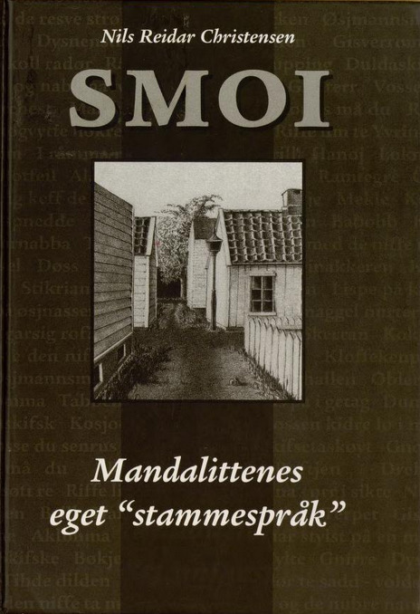 Smoi : mandalittenes gamle "stammespråk" by Nils Reidar Christensen ...