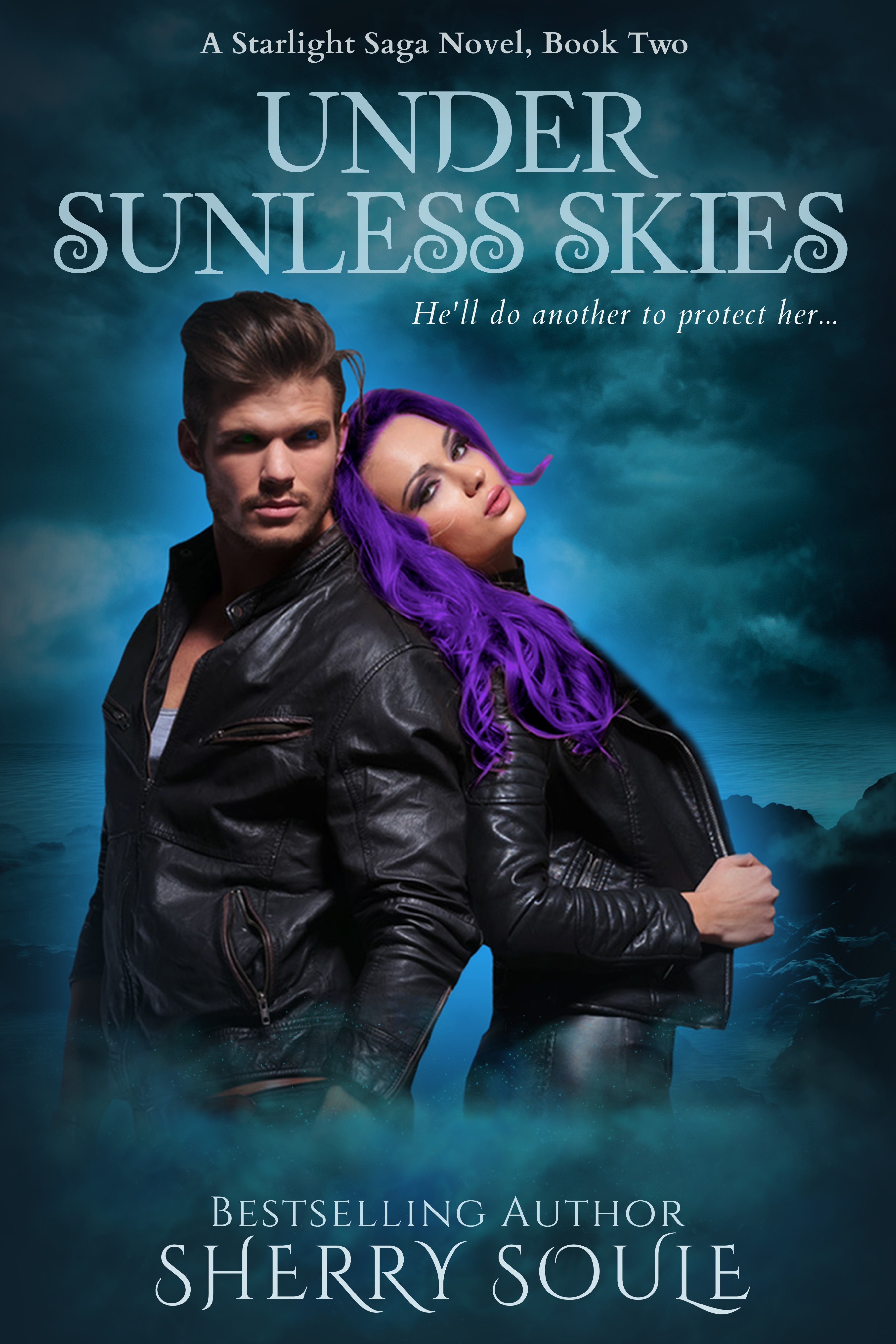 Under Sunless Skies (Starlight Saga #2) by Sherry J. Soule | Goodreads