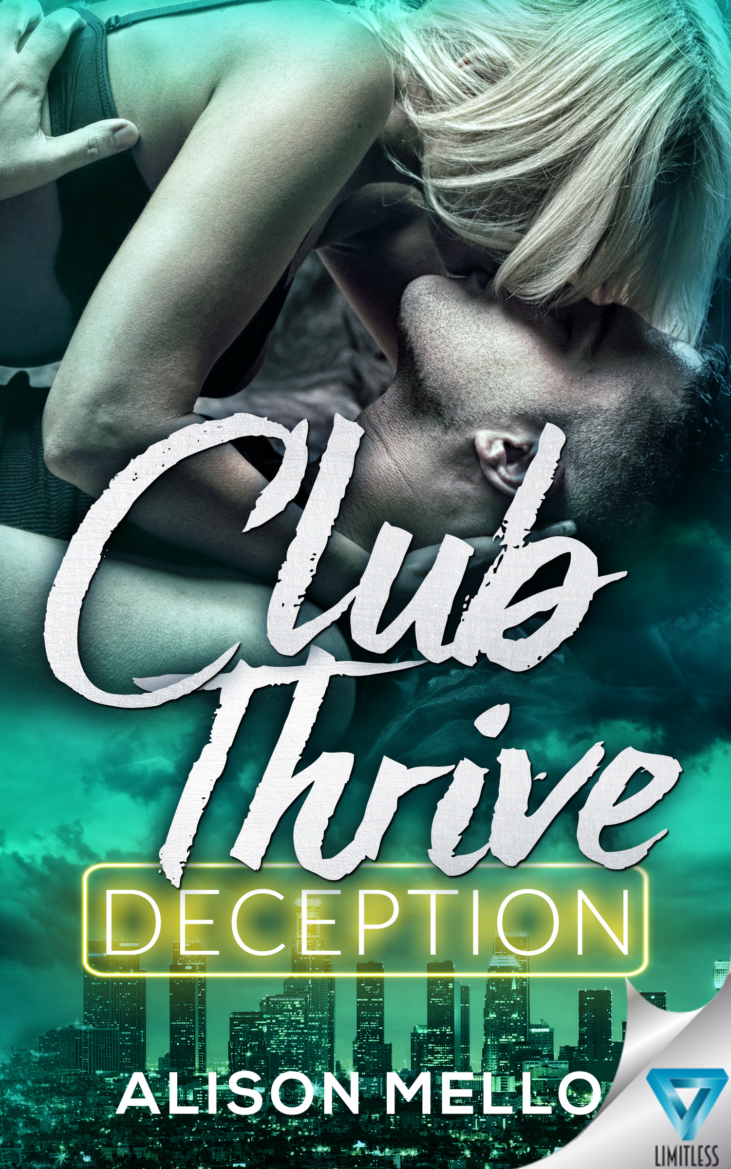 Deception (Club Thrive) by Alison Mello | Goodreads