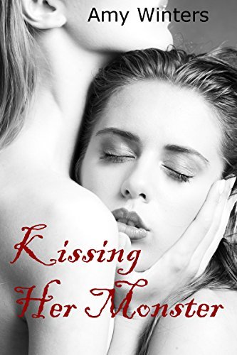 Kissing Her Monster: Lesbian Horror Romance by Amy Winters | Goodreads