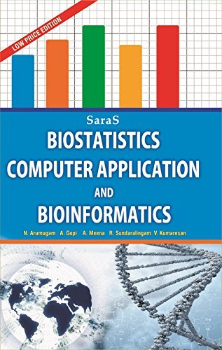 Biostatistics, Computer Application and Bioinformatics by V. Kumaresan ...