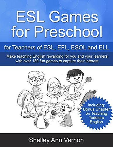ESL Games For Preschool For Teachers Of ESL EFL ESOL And ELL By Shelley Ann Vernon Goodreads esl-games-for-preschool-for-teachers-of-esl-efl-esol-and-ell-by-shelley-ann-vernon-goodreads
