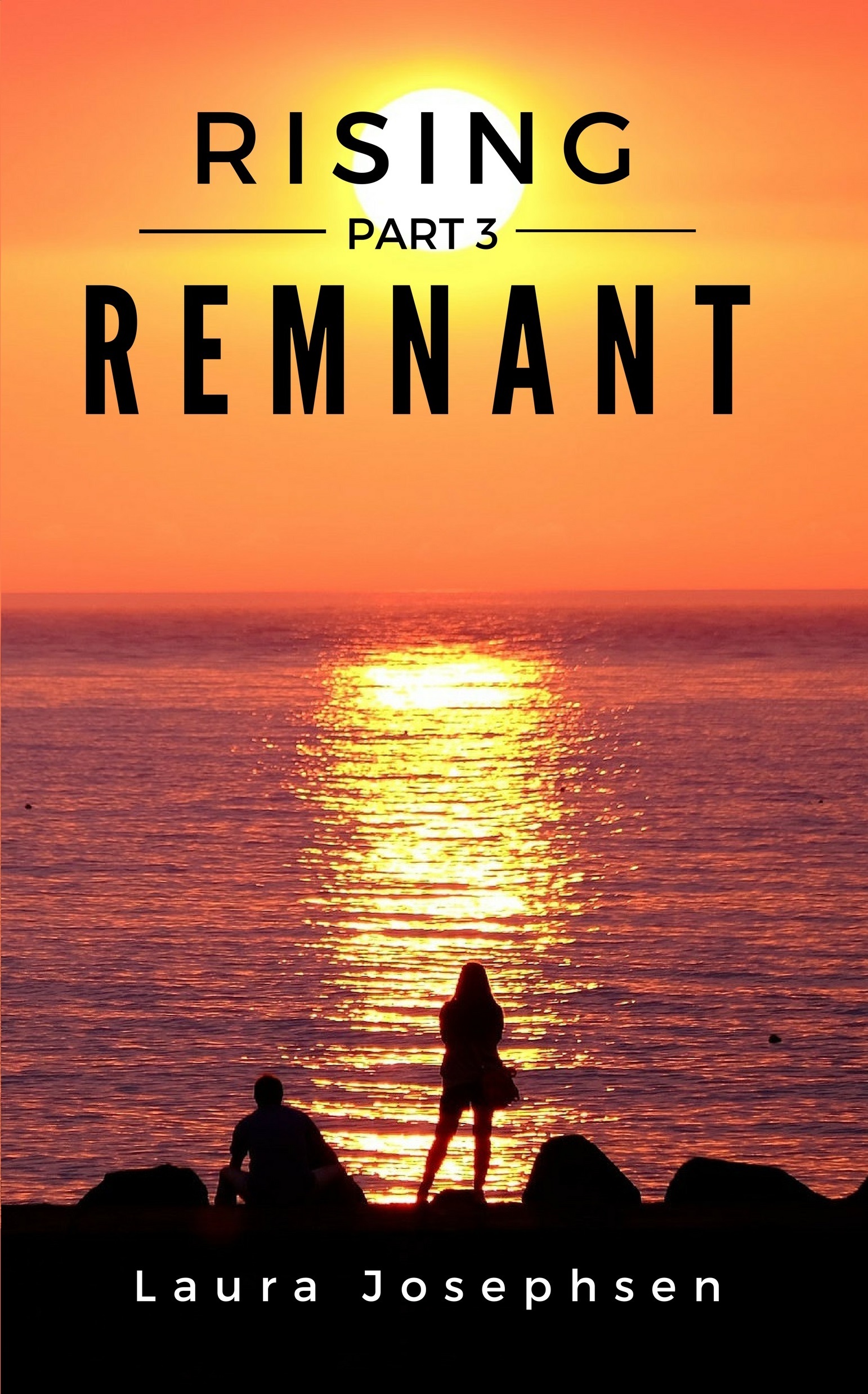 Remnant (Rising, #3) by Laura Josephsen | Goodreads
