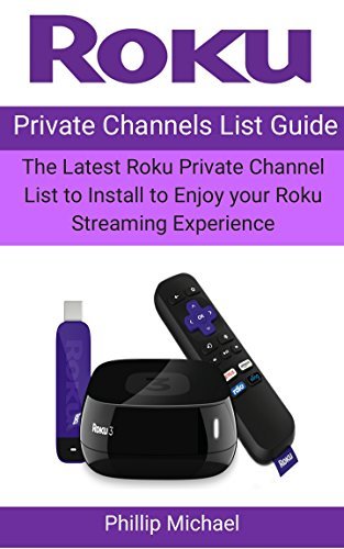 Roku Private Channels List Guide: The Latest Roku Private Channel List ...