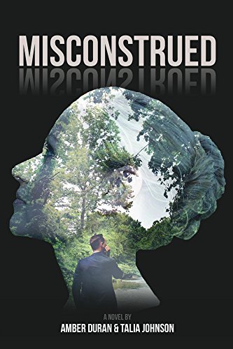 Misconstrued (Misconstrued #1) by Amber Duran | Goodreads