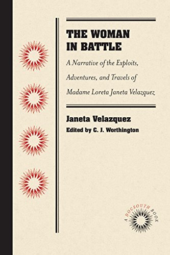 The Woman in Battle: A Narrative of the Exploits, Adventures, and ...