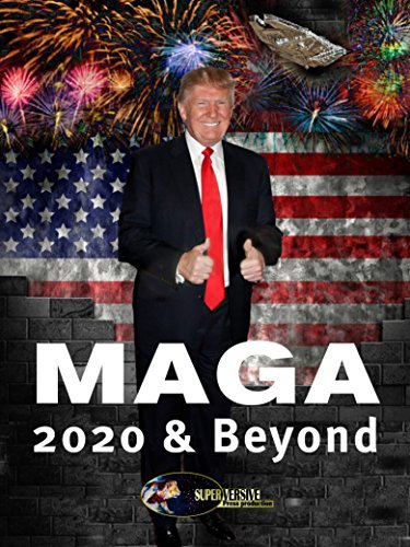 MAGA 2020 & Beyond by Jason Rennie | Goodreads