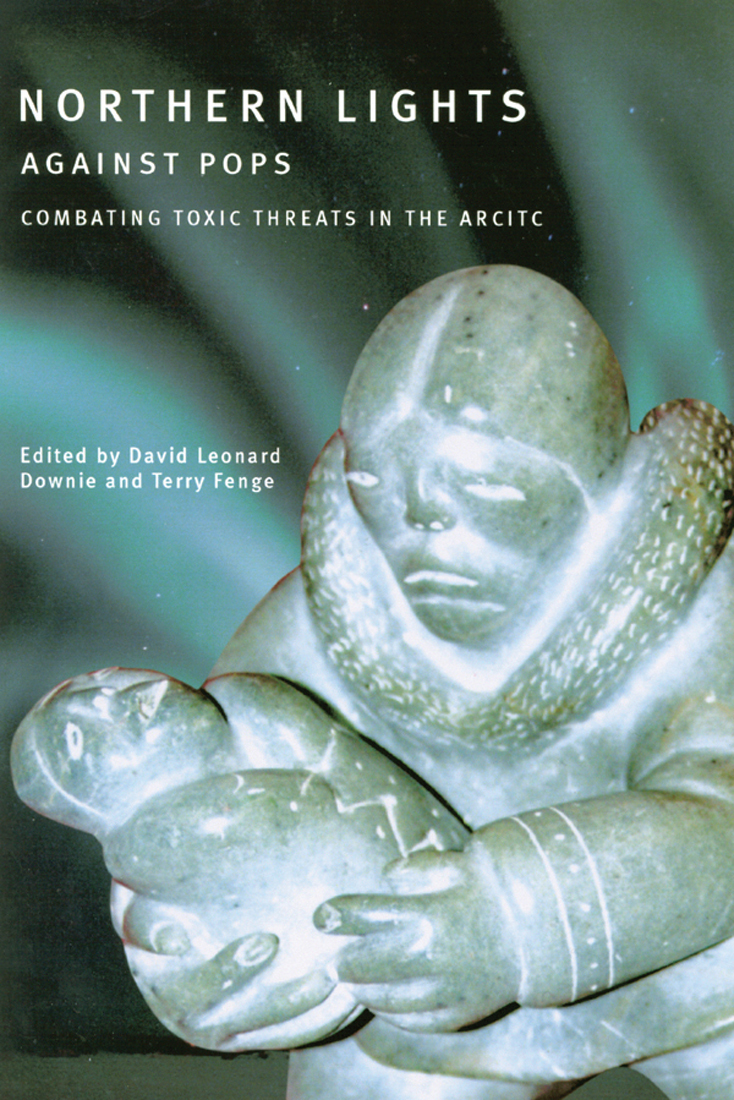 Northern Lights Against Pops: Toxic Threats in the Arctic by David ...