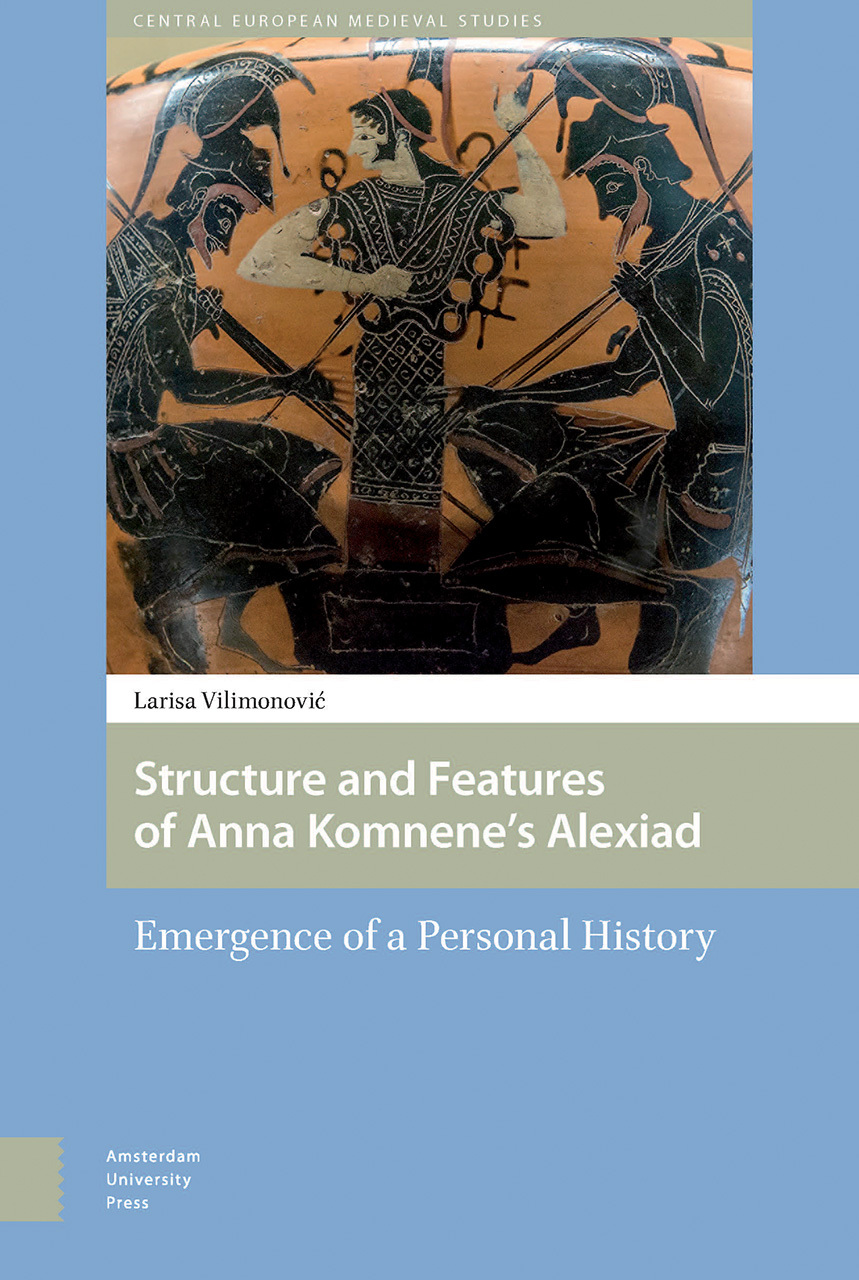 Structure and Features of Anna Komnene’s Alexiad: Emergence of a ...