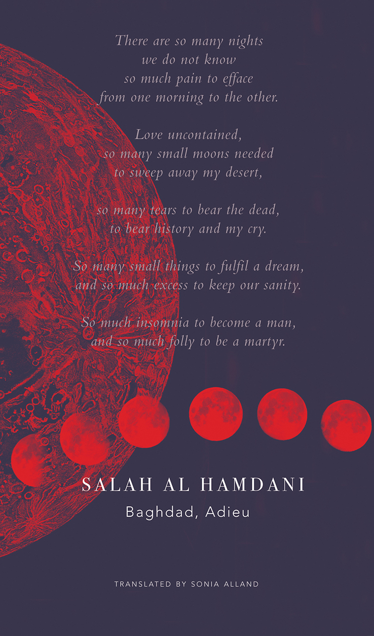 Baghdad, Adieu: Selected Poems of Memory and Exile by Salah Al Hamdani ...