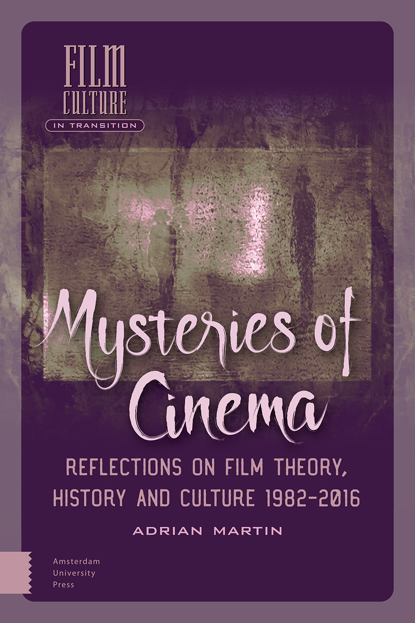 Mysteries of Cinema: Reflections on Film Theory, History and Culture ...