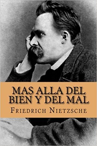 Mas Alla del Bien y del Mal by Friedrich Nietzsche | Goodreads